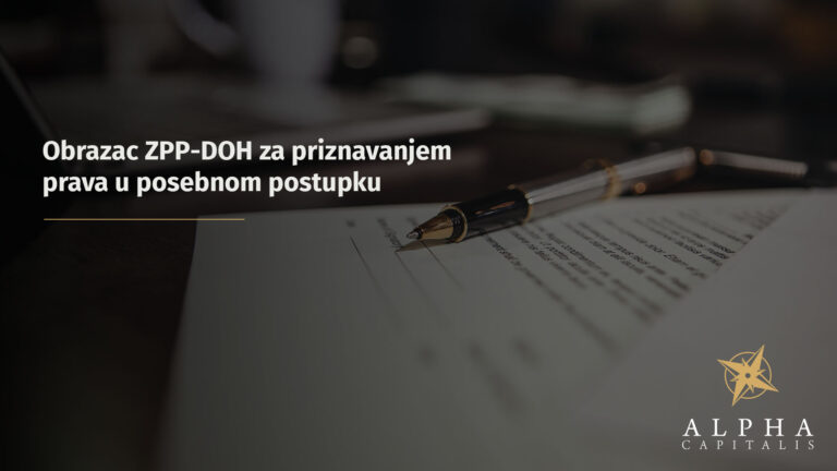 Obrazac ZPP-DOH i priznavanje prava u posebnom postupku – Alpha Capitalis