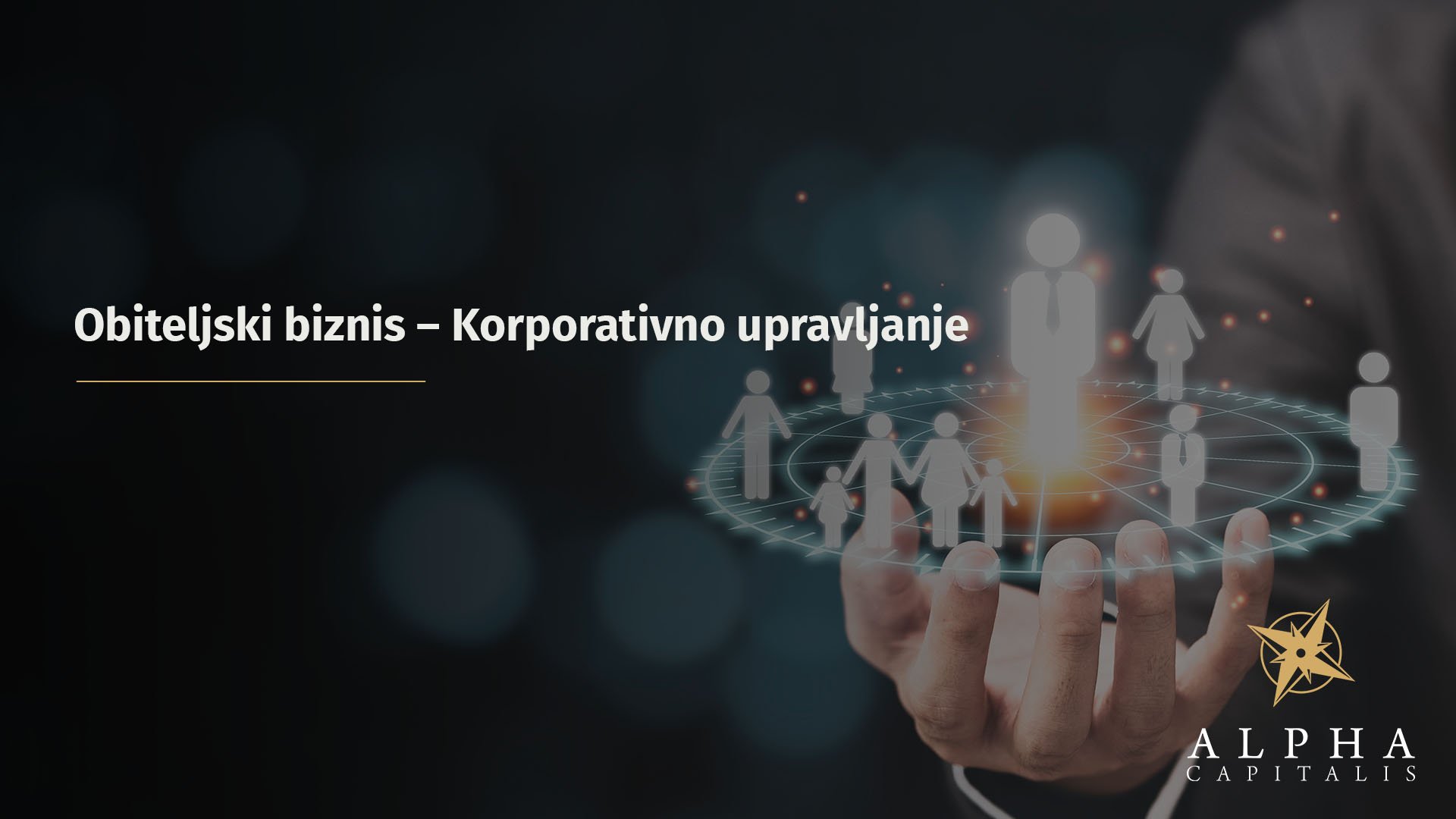 Obiteljski biznis – Korporativno upravljanje – Alpha Capitalis